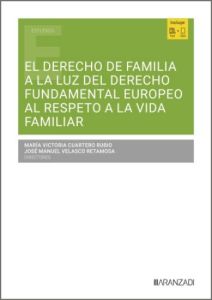 Family Law in Light of the European Fundamental Right to Respect for ...